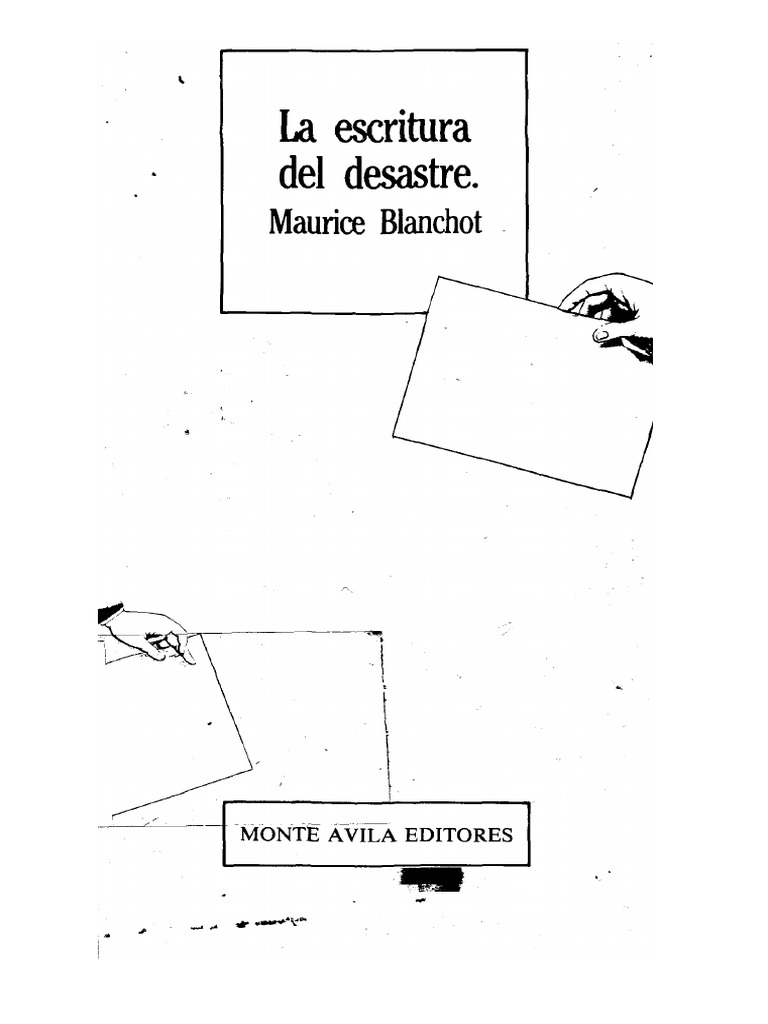 BLANCHOT, Maurice. La escritura del desastre | PDF