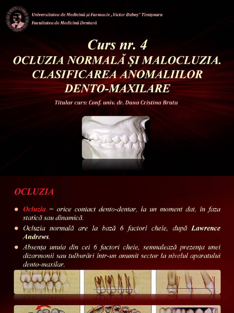 CURS 4 - Ocluzia Normala Si Malocluzia. Clasificarea Anomaliilor Dento ...