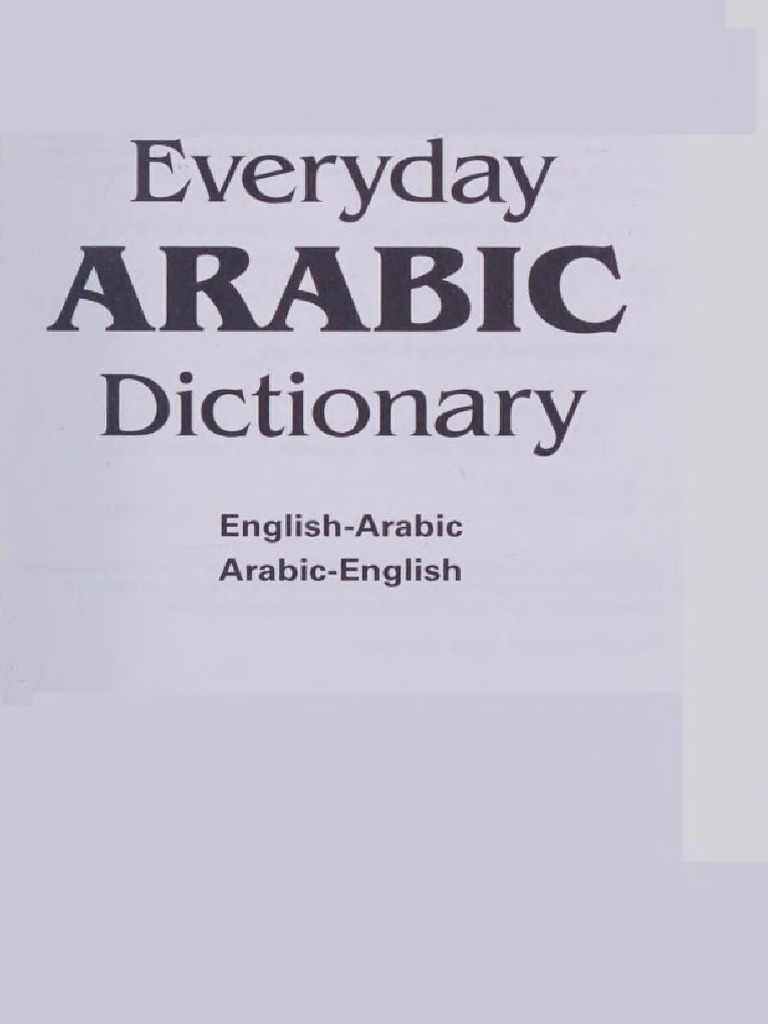 Everyday ARABIC Dictionary | PDF
