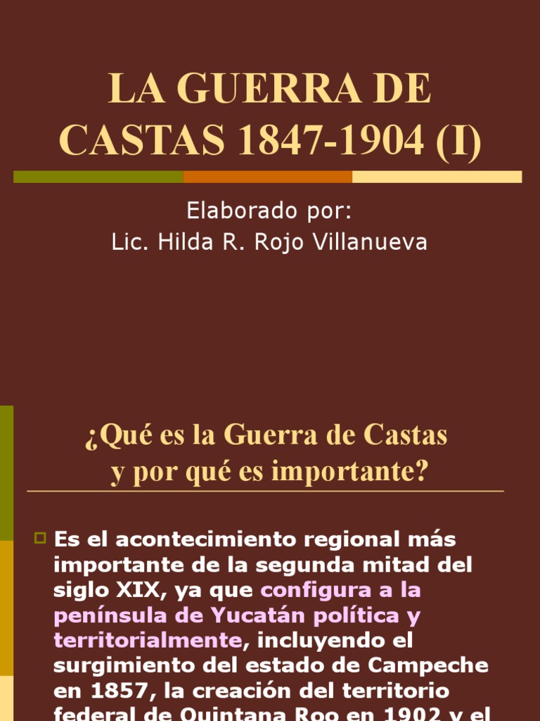 La Guerra de Castas 1847-1904 | PDF | México | Pueblos mayas