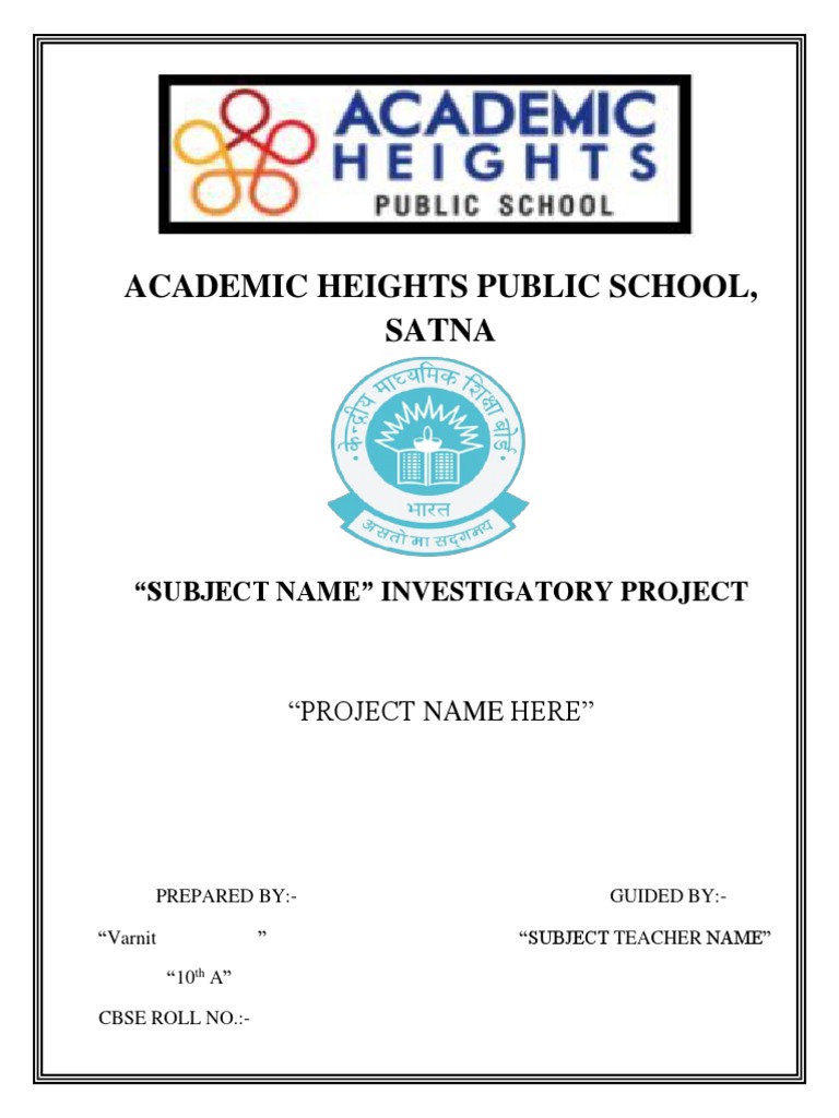 Academic Heights Public School, Satna: "Subject Name" Investigatory ...