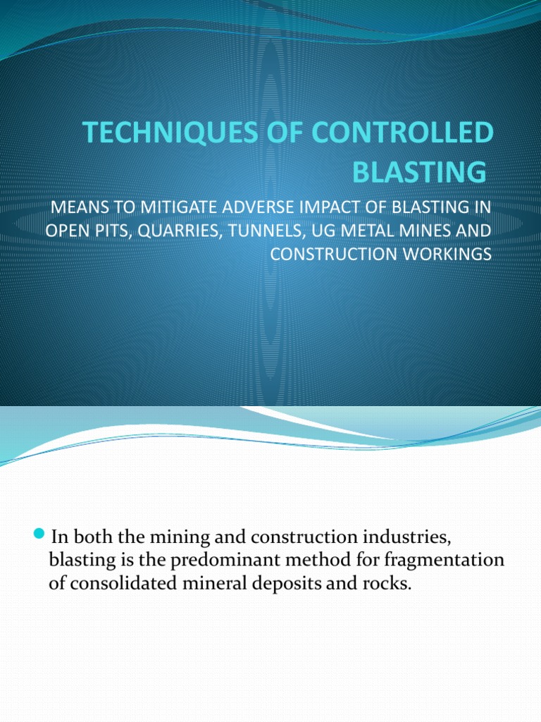 Controlled Blasting Techniques Overview | PDF | Drilling