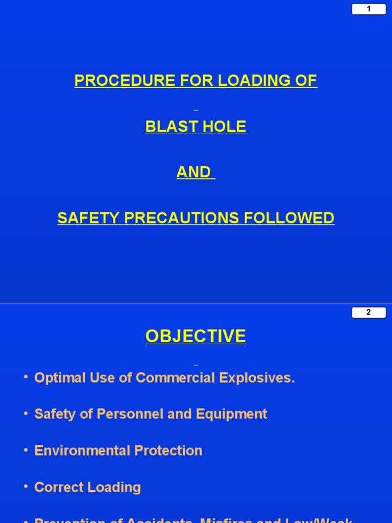 Procedure For Loading of Blast Hole AND Safety Precautions Followed ...