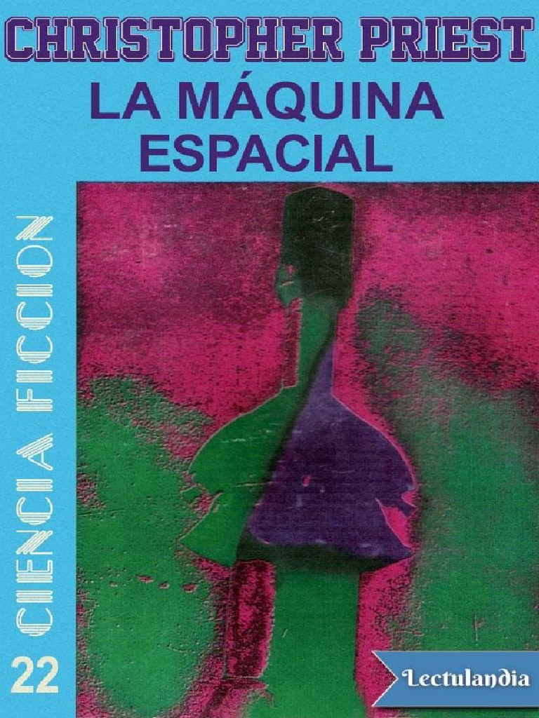 La Maquina Espacial - Christopher Priest | PDF | Perfume