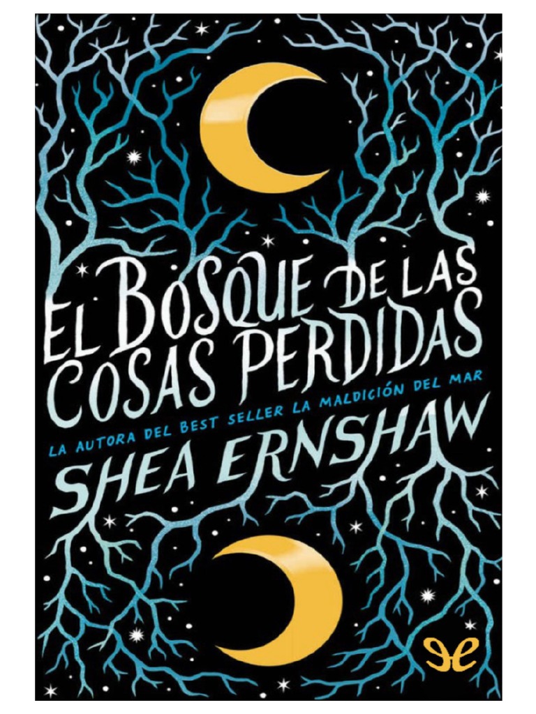 El Bosque de Las Cosas Perdidas - Shea Ernshaw PDF | PDF