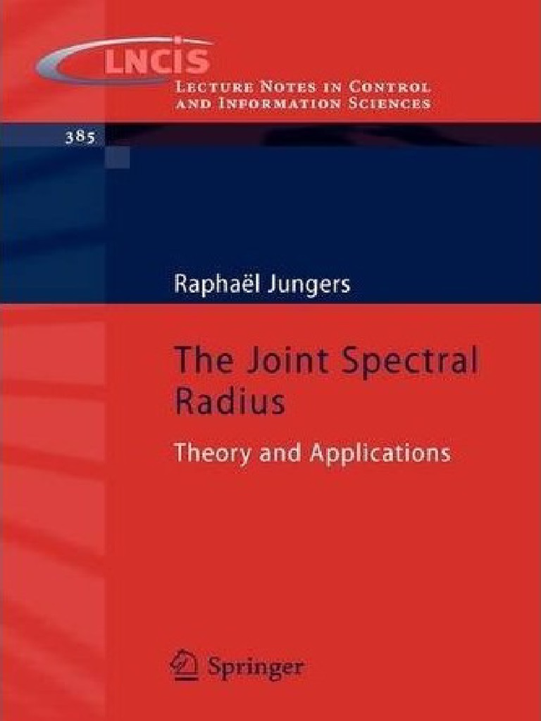 (Lecture Notes in Control and Information Sciences 385) Raphaël Jungers ... (Lecture Notes in Control and Information Sciences 385) Raphaël Jungers ...