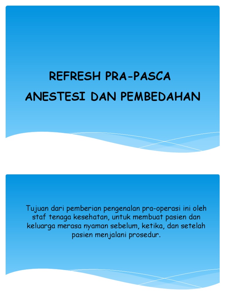 REFRESH PRA-PASCA ANESTESI DAN PEMBEDAHAN | PDF