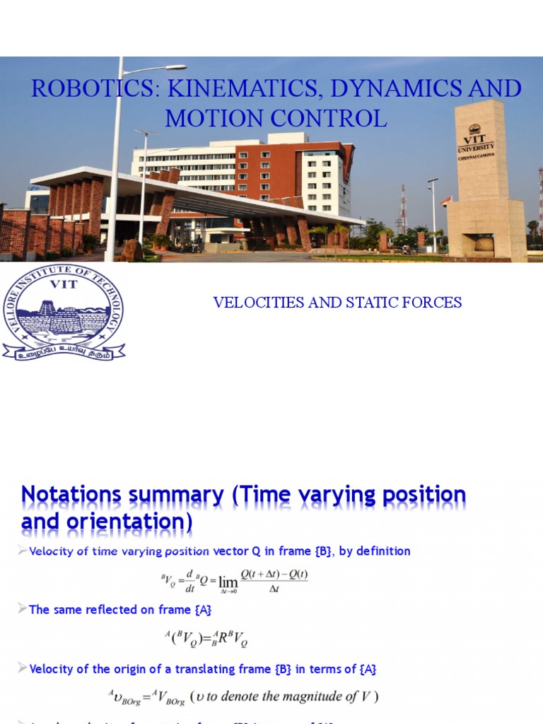 Robotics: Kinematics, Dynamics and Motion Control Module - 4 VIT | PDF | Velocity | Force