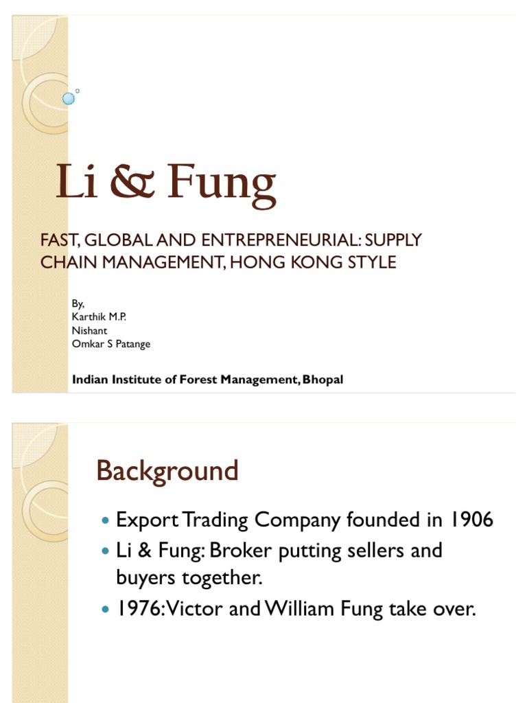 Li & Fung: Supply Chain Management, Hong Kong Style | PDF