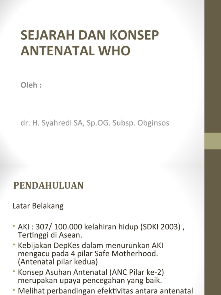Sejarah Dan Konsep Antenatal WHO Dan Model ANC Di Indonesia | PDF | Kesehatan Holistik | Sains ...