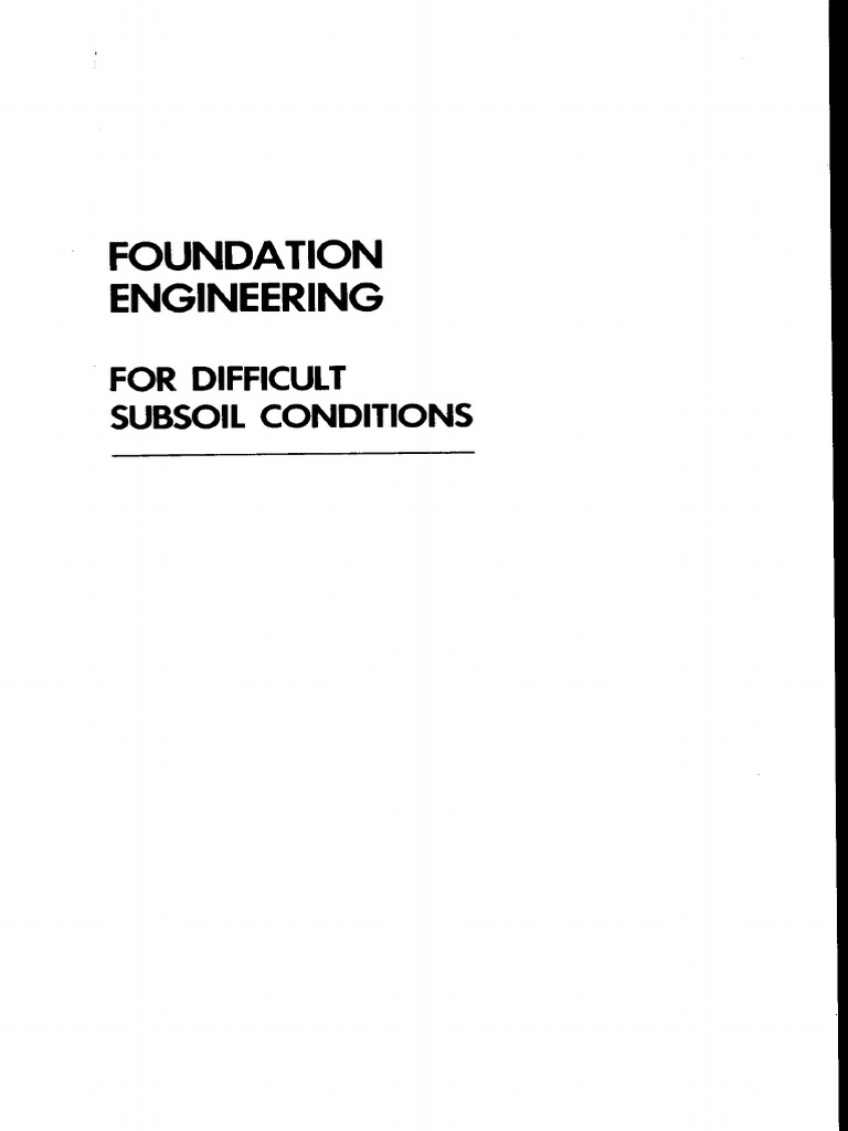 Foundation Engineering Difficult Subsoil Conditions 2nd Ed Leonardo ...