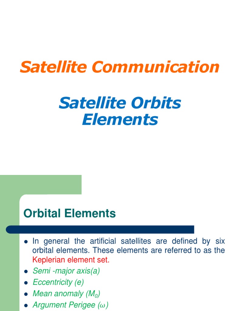 Key Orbital Elements in Satellite Communication | PDF | Communications ...
