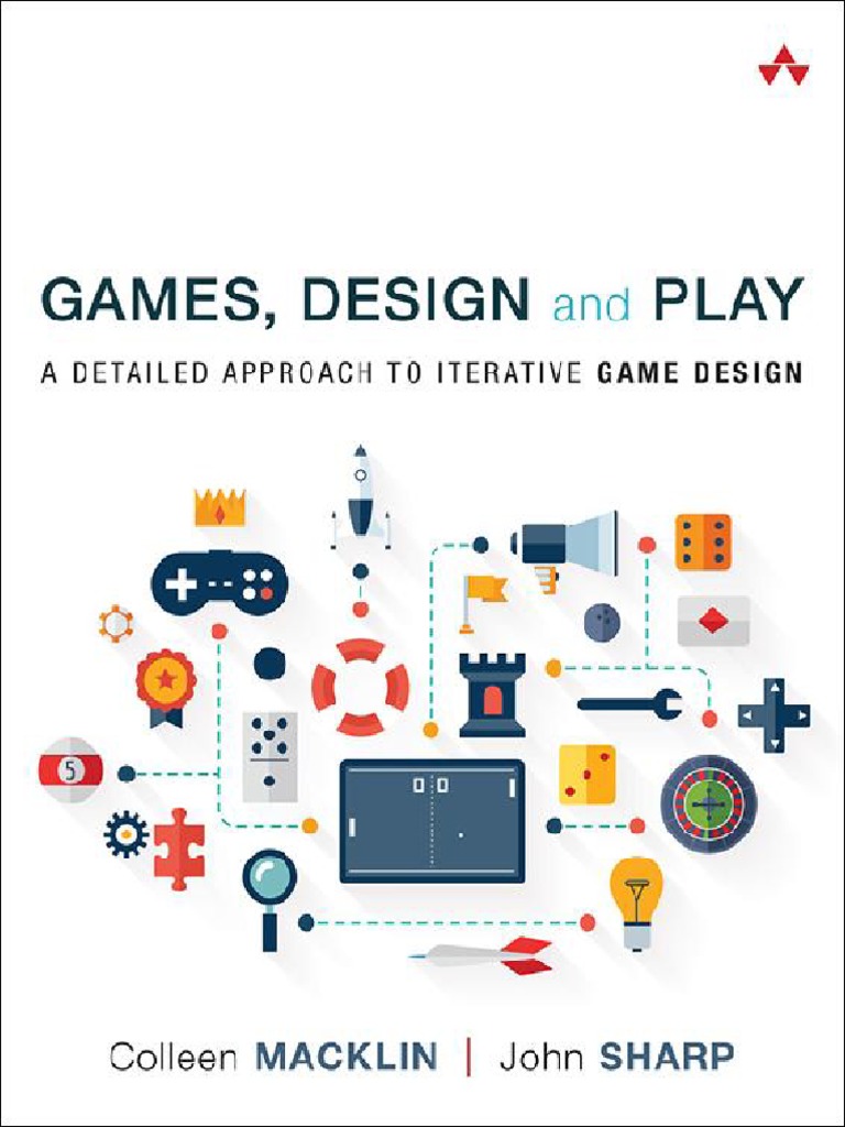 John Sharp - Colleen Macklin - John Sharp - Games - Design and Play - A ...