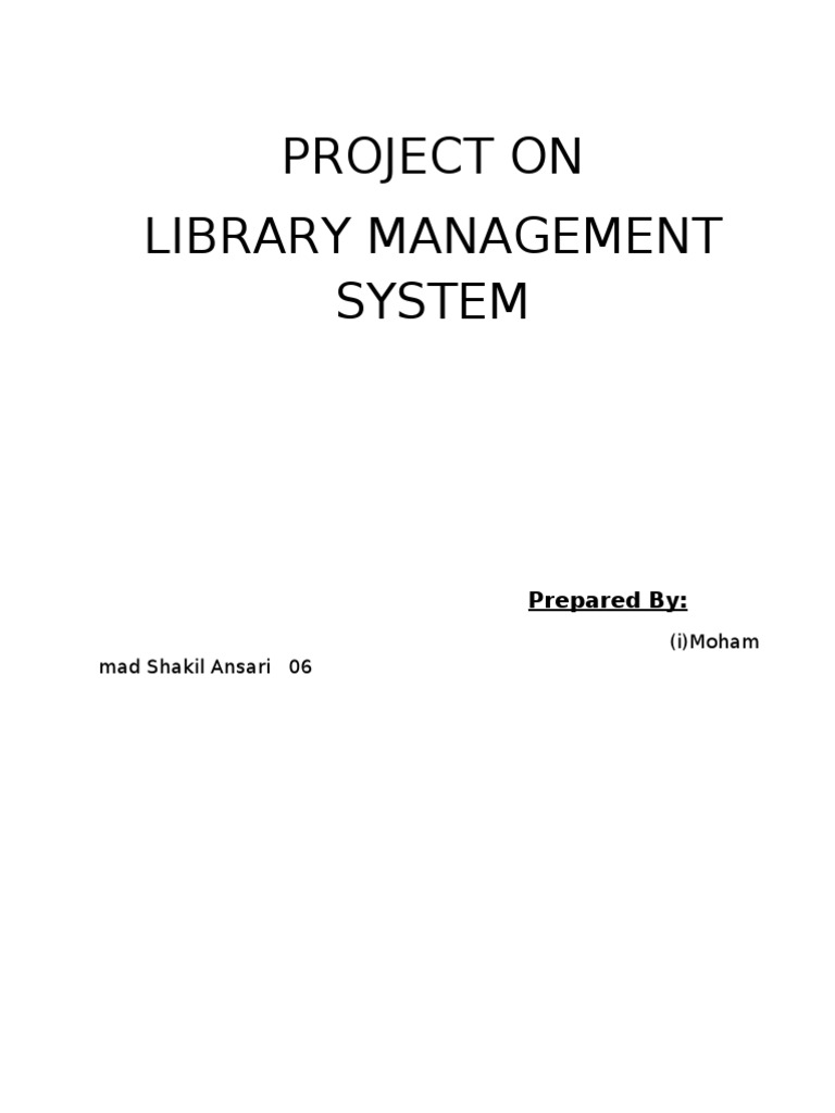 Project On Library Management System: (I) Moham Mad Shakil Ansari 06 ...