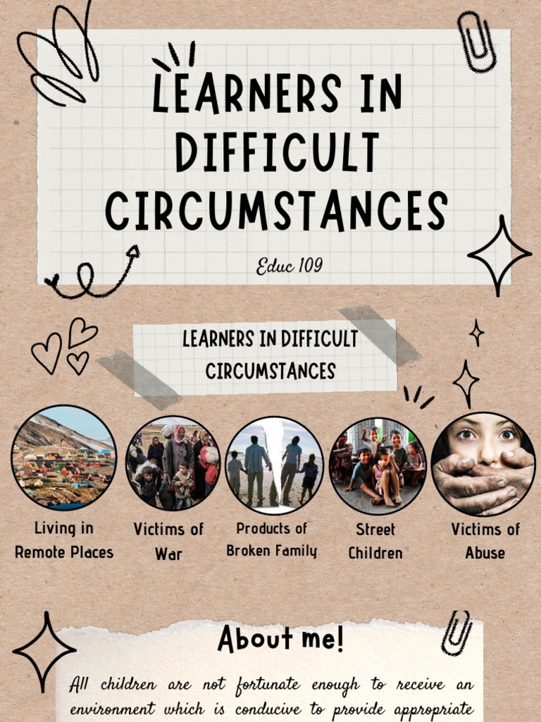 Learners in Difficult Circumstances - Educ 109 | PDF