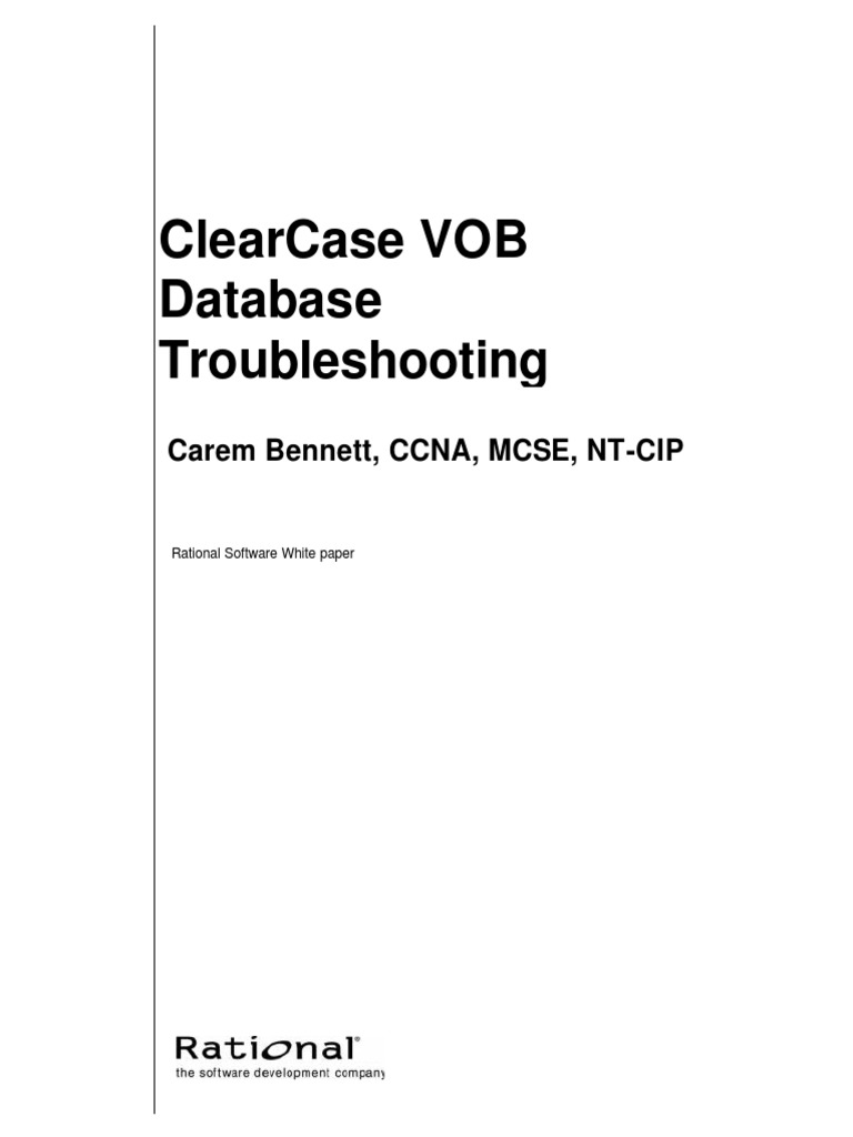 Silo - Tips - Clearcase Vob Database Troubleshooting Carem Bennett Ccna Mcse NT Cip | PDF ...