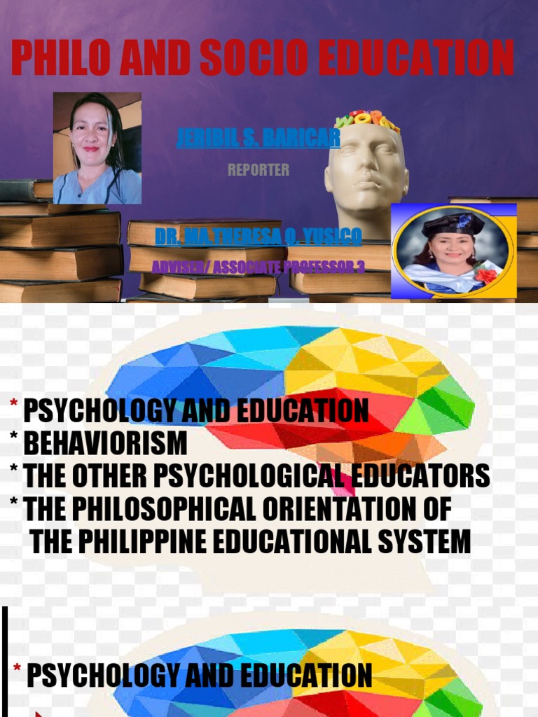 Philo and Socio Education | PDF | Behaviorism | Educational Psychology