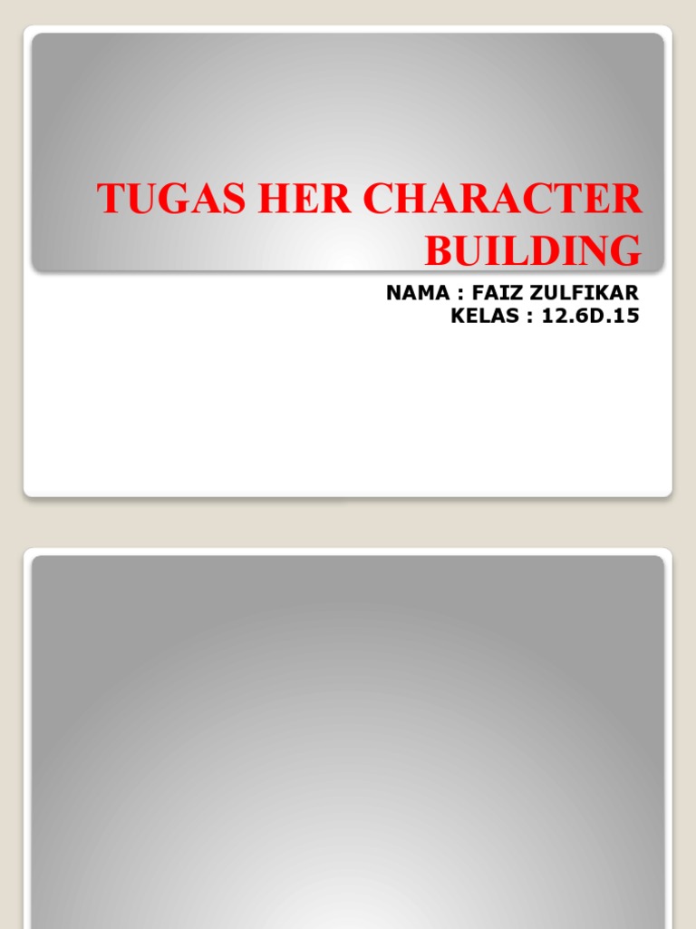 Power Point Tugas Her Character Building | PDF
