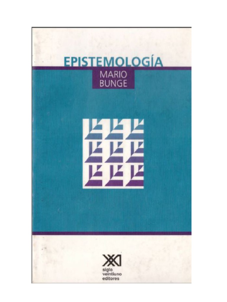 Epistemologia de Mario Bunge (Fragmento) PDF | PDF