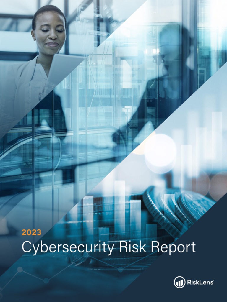 Cybersecurity Risk Report 2023 PDF | PDF | Computer Security | Security