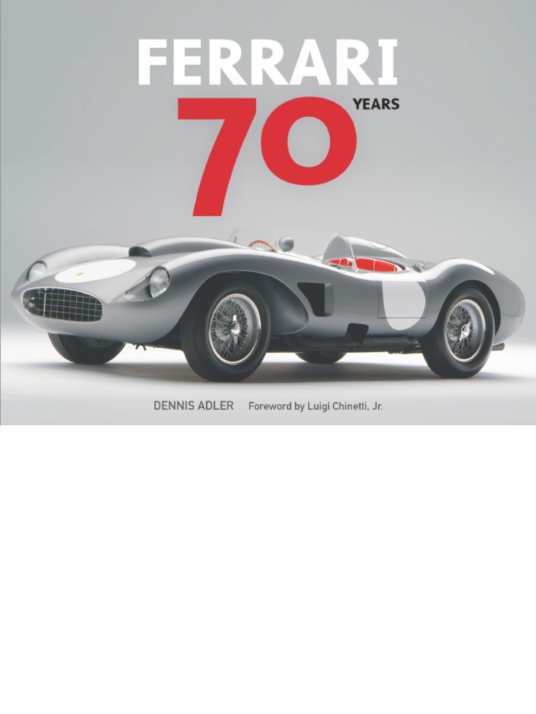 Ferrari 70 Years (PDFDrive) PDF | PDF | Car Manufacturers | Land Vehicles