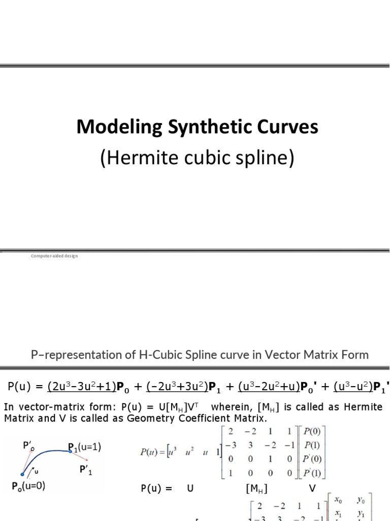 Modeling Synthetic Curves (Hermite Cubic Spline) : Computer-Aided Design | PDF | Spline ...