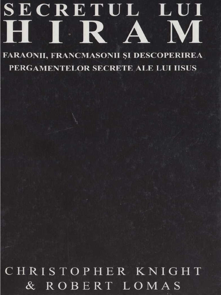 Christopher Knight & Robert Lomas Secretul Lui Hiram Faraonii ...