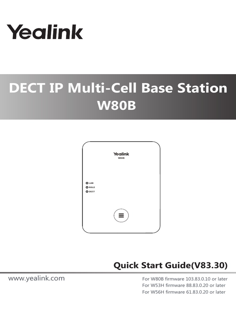 Yealink+DECT+IP+Multi-Cell+Base+Station+W80B+Quick+Start+Guide V83.30 ...
