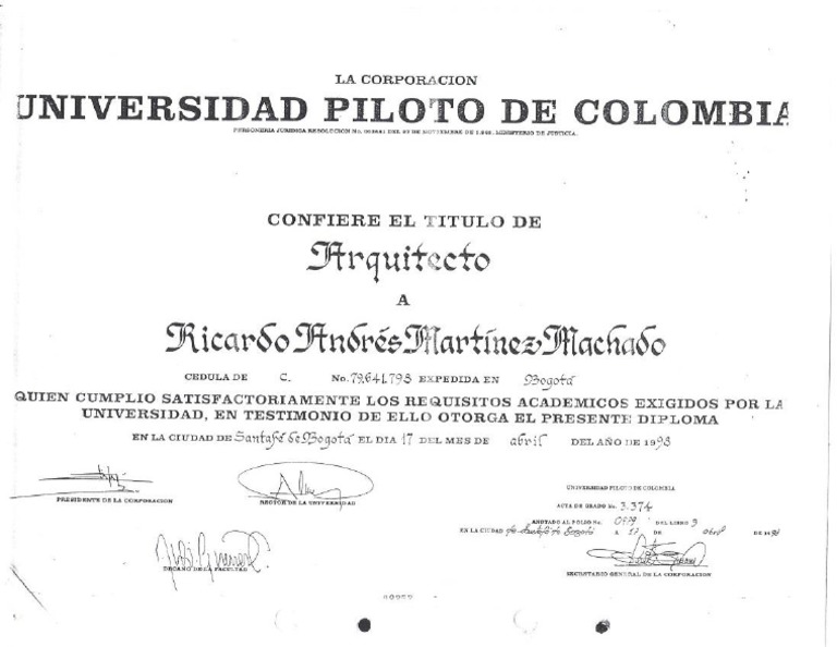 Diploma Arquitecto Ricardo Andrés Martínez Machado Universidad Piloto de Colombia 1998 | PDF