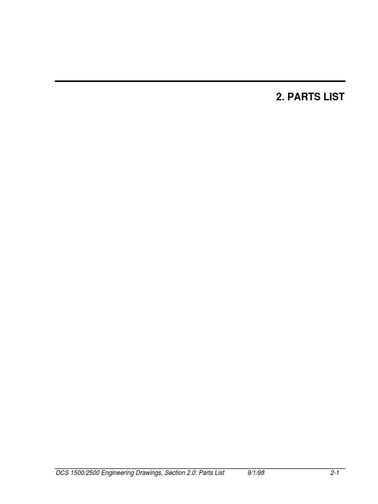 Parts List for DCS 1500/2500 Engineering Drawings, Section 2.0: Provides Identification and ...