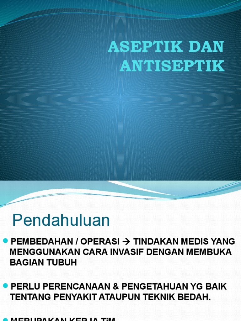 Kuliah Aseptik Dan Antiseptik | PDF | Pengembangan Diri | Kesehatan ...