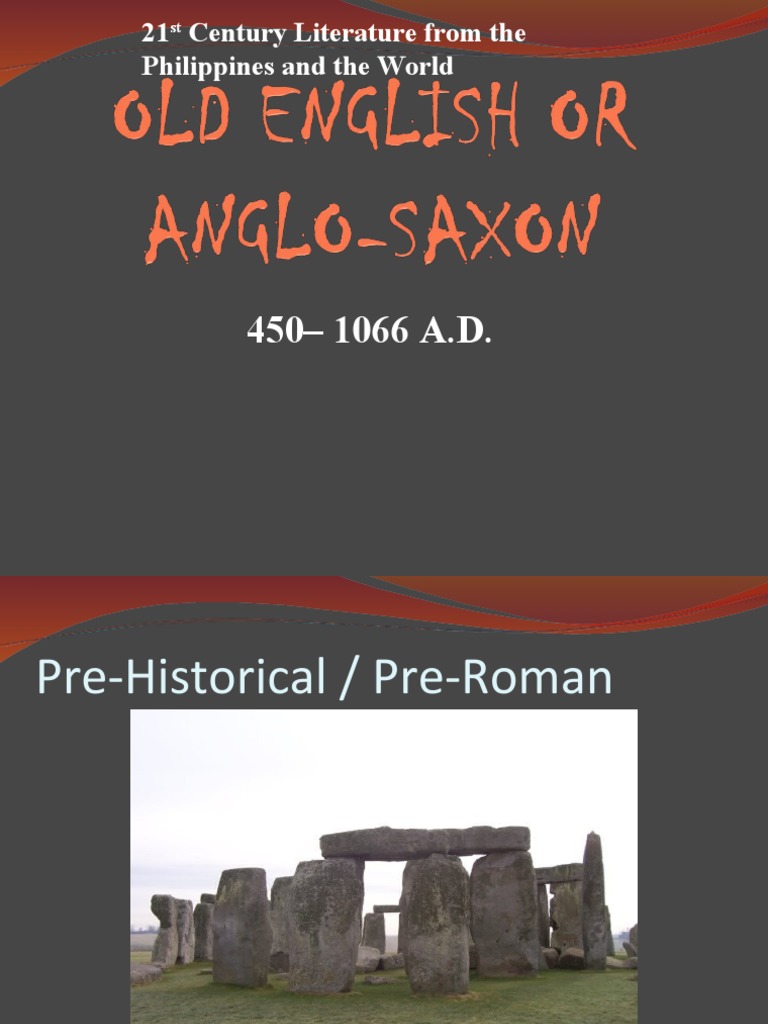L7 - Old English or Anglo-Saxon | PDF | Beowulf | Anglo Saxons
