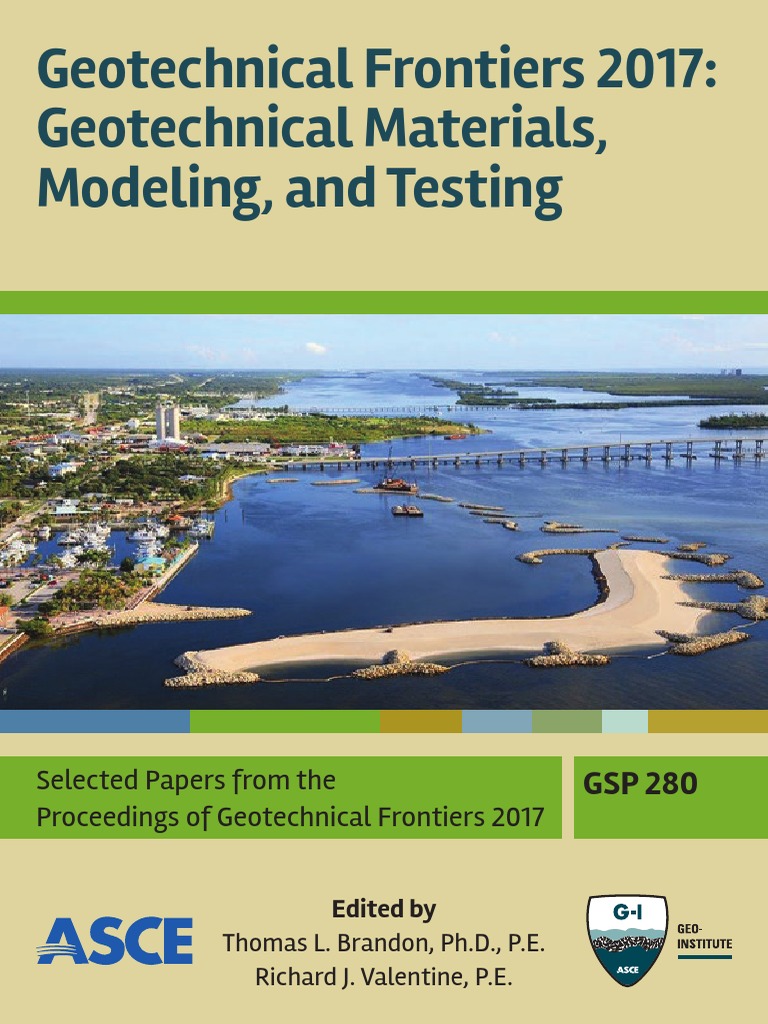 Selected Papers From The Proceedings of Geotechnical Frontiers 2017 ... Selected Papers From The Proceedings of Geotechnical Frontiers 2017 ...