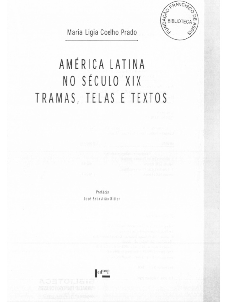 PRADO, Maria Lígia. A América Latina no Século XIX-páginas-5,10,50-71 | PDF