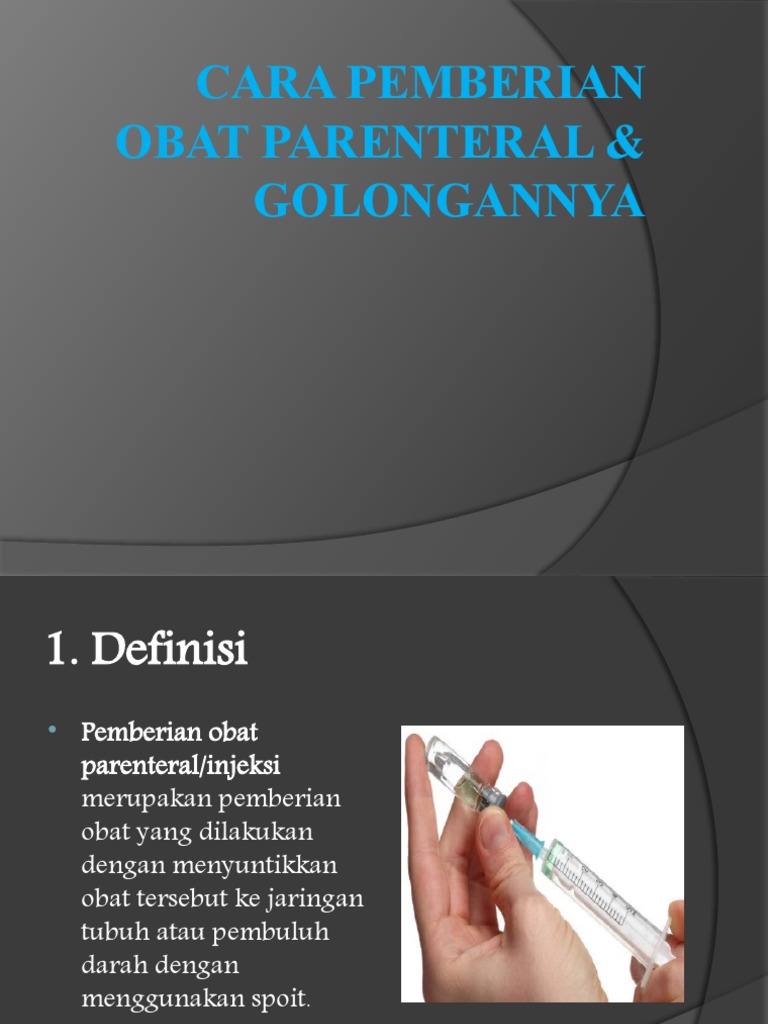 Cara Pemberian Obat Parenteral Golongann | PDF