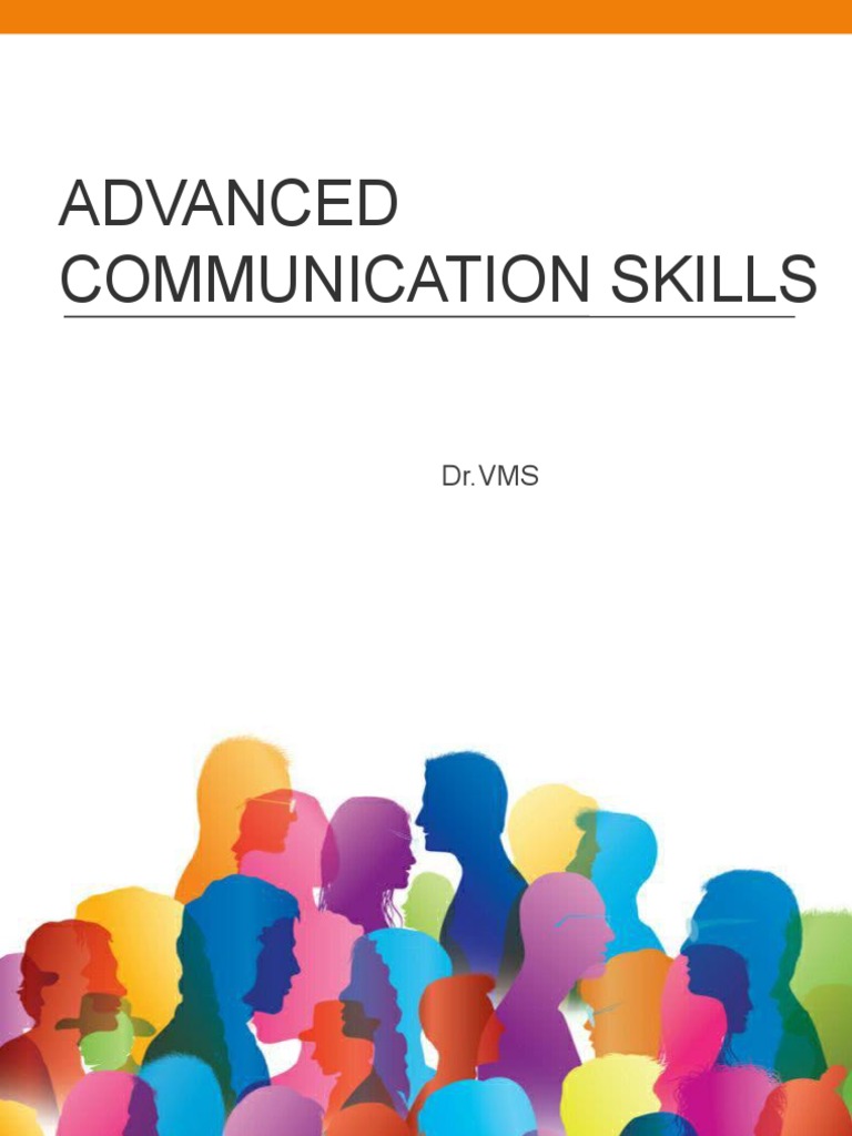Advanced Communication Skills | PDF | Communication | Information
