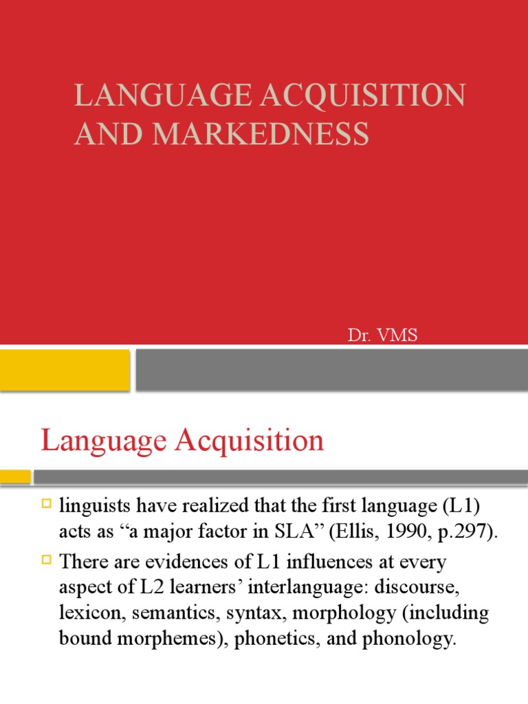 Language Acquisition and Markedness | PDF | Cognitive Science | Cognition