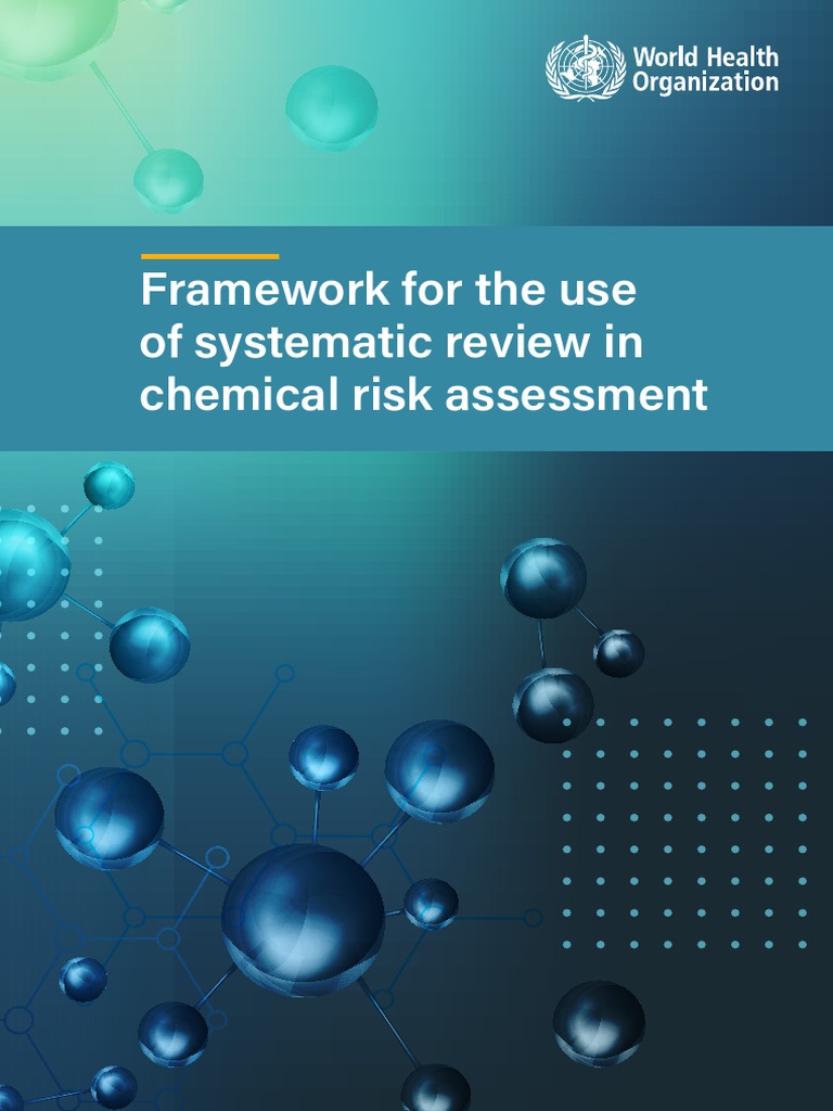 Chemical Risk Assessment-Framework PDF | PDF | Systematic Review | Risk