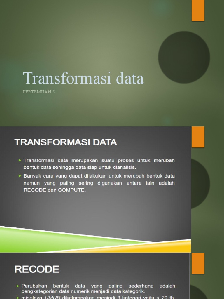 MATERI 5 Transformasi Data | PDF | Pengelolaan Keuangan & Uang