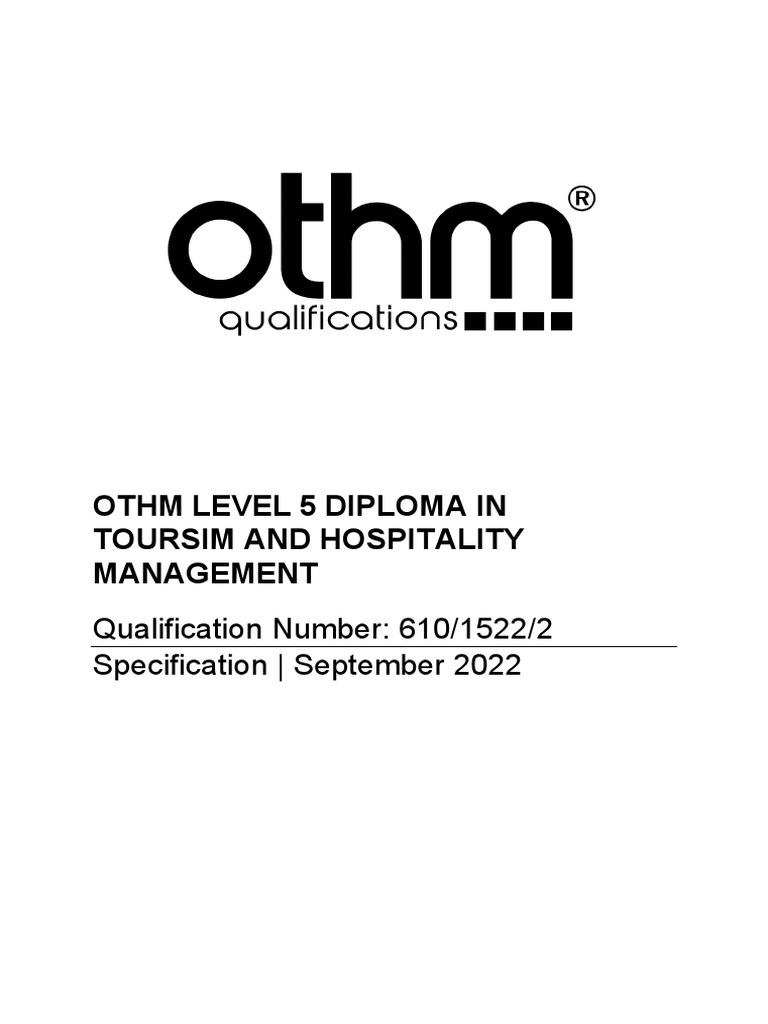 OTHM L5 Diploma in Tourism and Hospitality Management Spec 2022 09 New | PDF | Educational ...