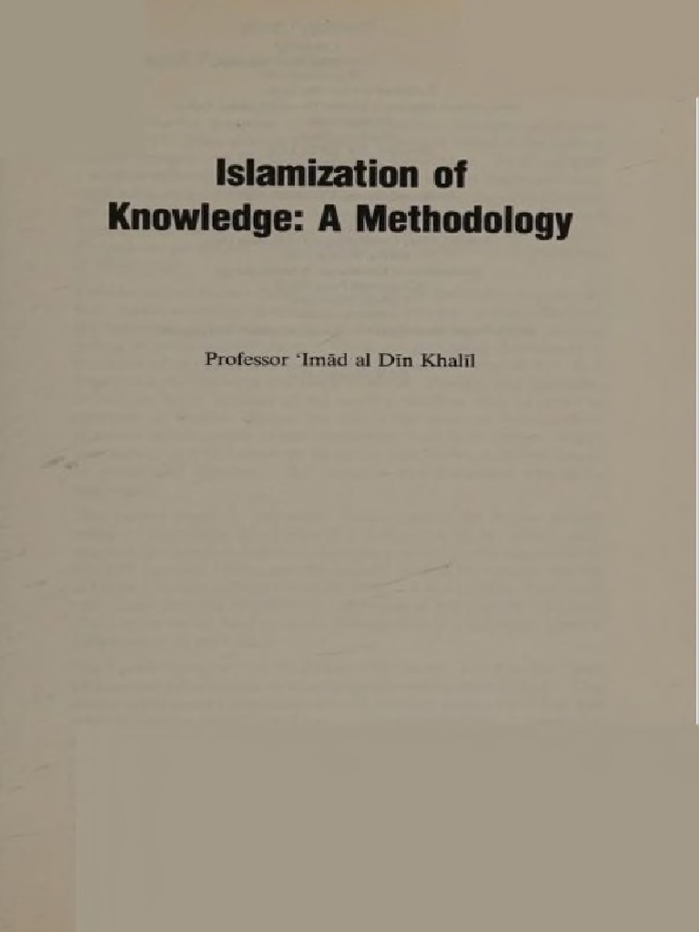 Islamization of Knowledge, A Methodology | PDF | Science | Knowledge