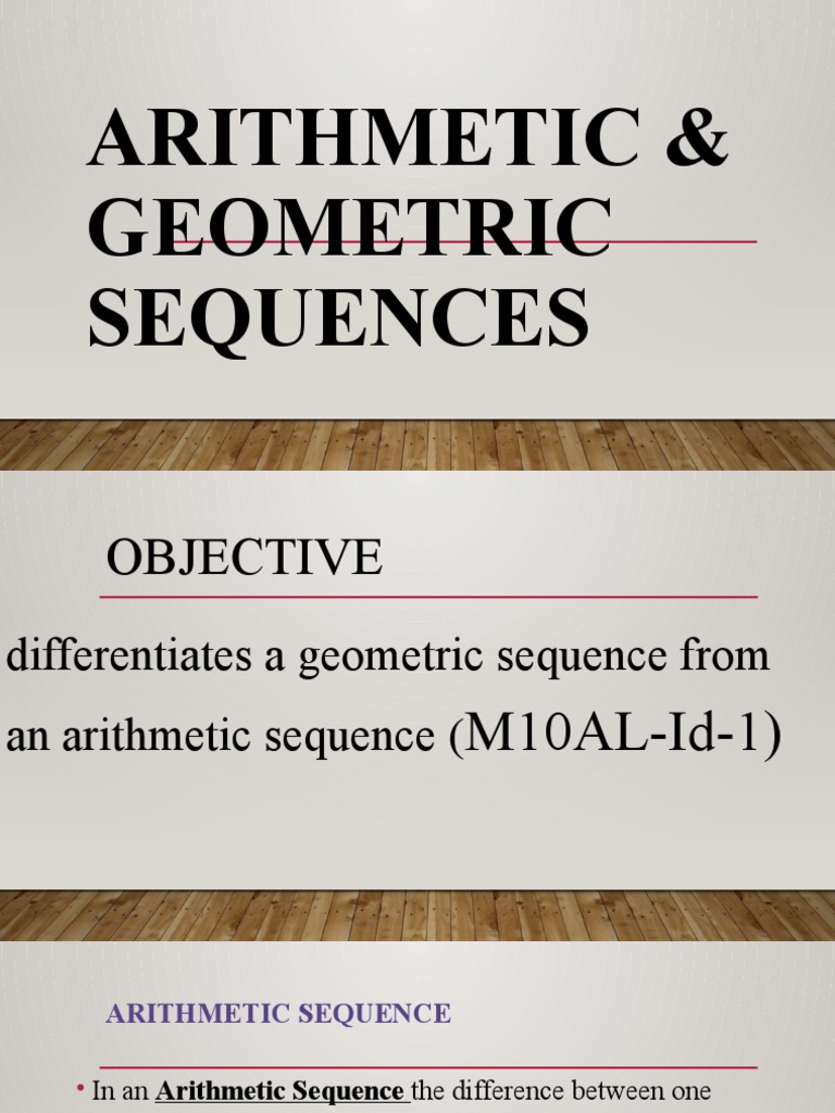 G10 Math Q1 - Week 3 - Arithmetic-Vs Geometric-Sequences | PDF | Elementary Mathematics | Arithmetic