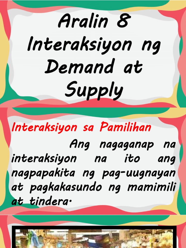 Aralin 8 Interaksiyon NG Demand at Supply A. P 9 Q2 | PDF