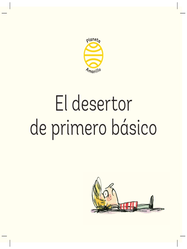 1 EL DESERTOR DE PRIMERO BASICO Cap1 PDF | PDF