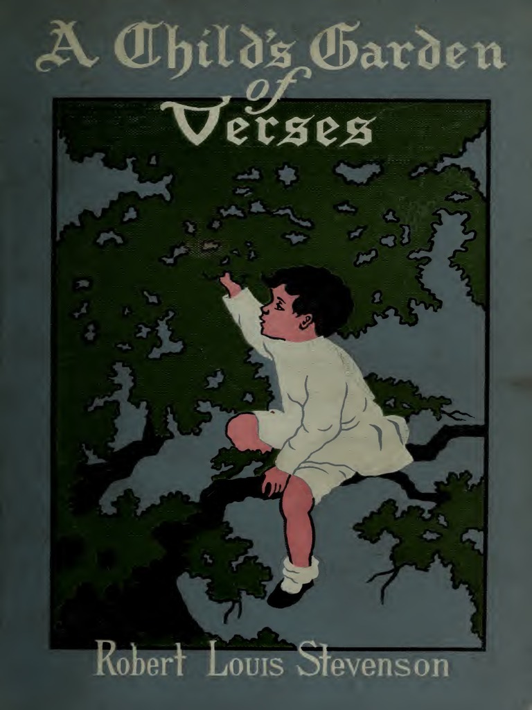 A Child's Garden of Verses, Robert Louis Stevenson, 1905 ST Ev | PDF