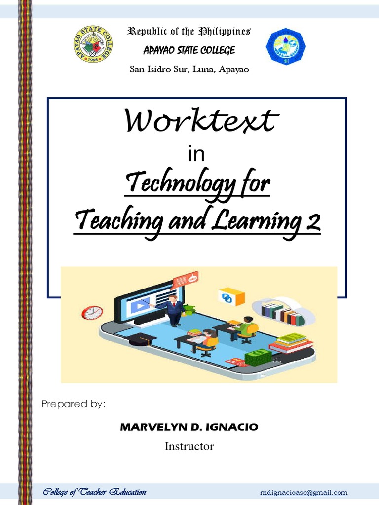 Worktext: Technology For Teaching and Learning 2 | PDF | Learning | Teacher Education