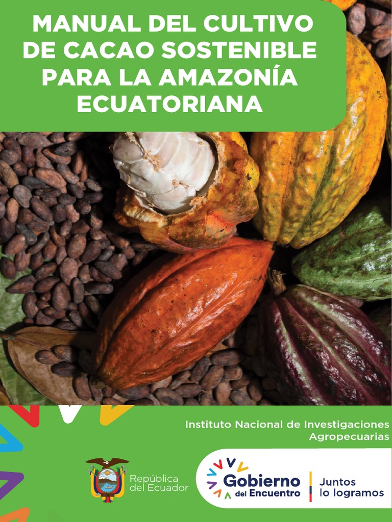 Manual Del Cultivo de Cacao Sostenible para La Amazonia Ecuatoria N°125 | PDF | Agricultura ...