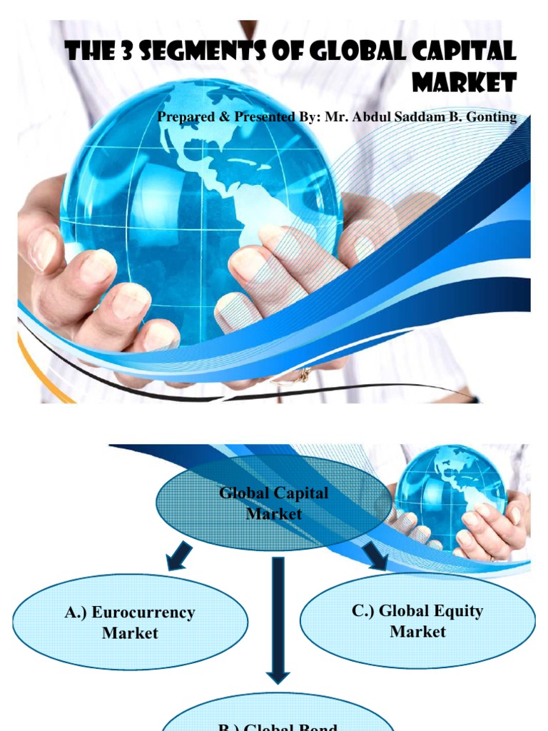 The 3 Segments of Global Capital Market | PDF | Business