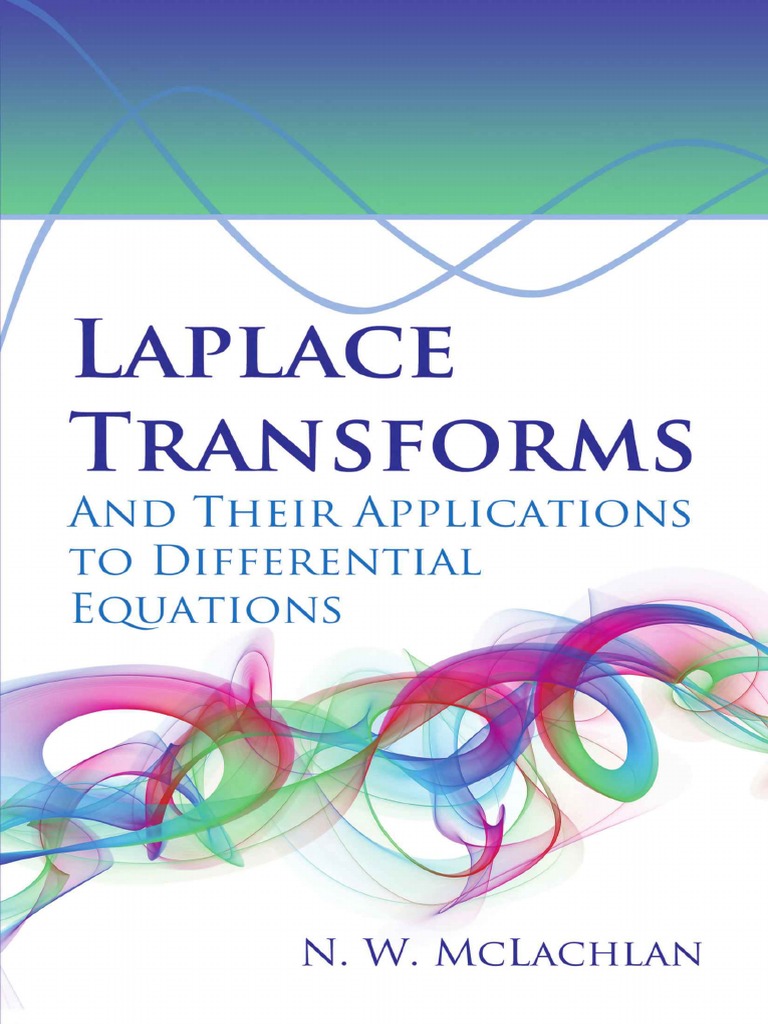 Laplace Transforms and Their Applications To Differential Equations PDF ...