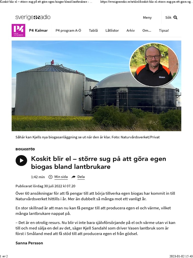 Koskit Blir El Större Sug På Att Göra Egen Biogas Bland Lantbrukare